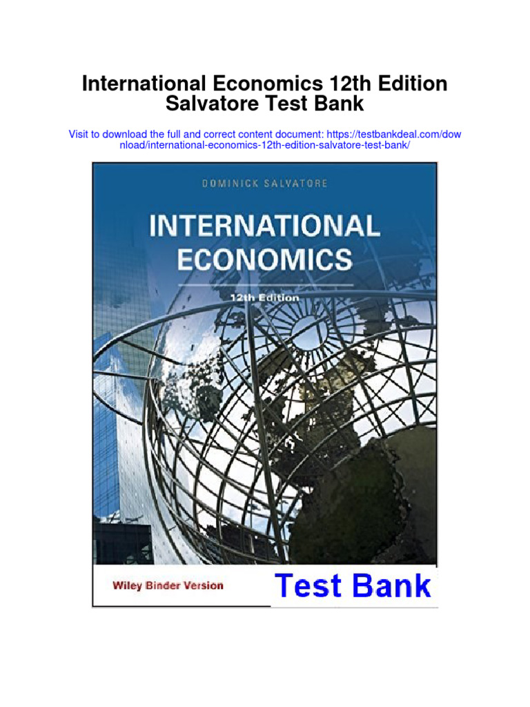 Instant Download International Economics 12th Edition Salvatore Test ...