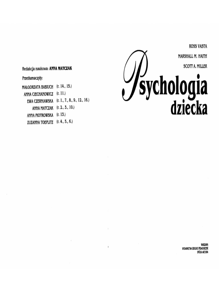 Ross Vasta, Marshall M. Haith, Scott A. Miller - Psychologia Dziecka ...