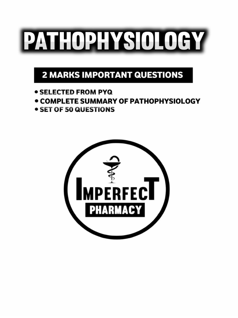 2 Marks Pathophysiology (Imperfect Pharmacy) | PDF