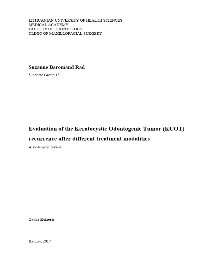 Evaluation of The Keratocystic Odontogenic Tumor (KCOT) Recurrence ...