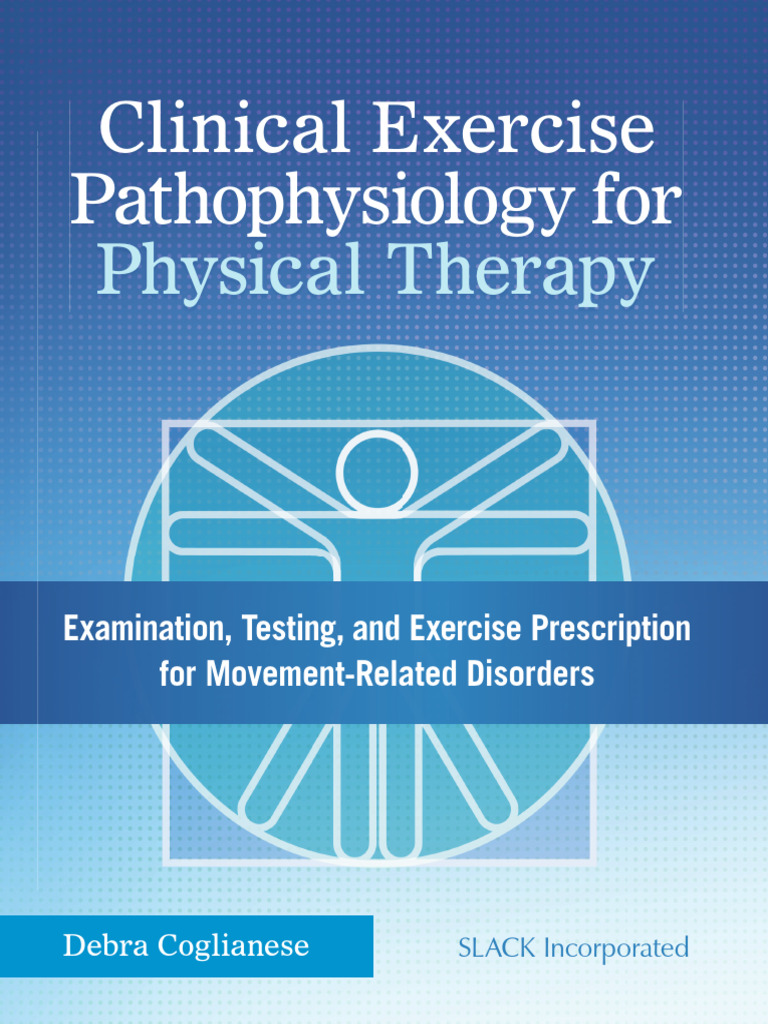 Clinical Exercise Pathophysiology For: Physical Therapy | PDF ...
