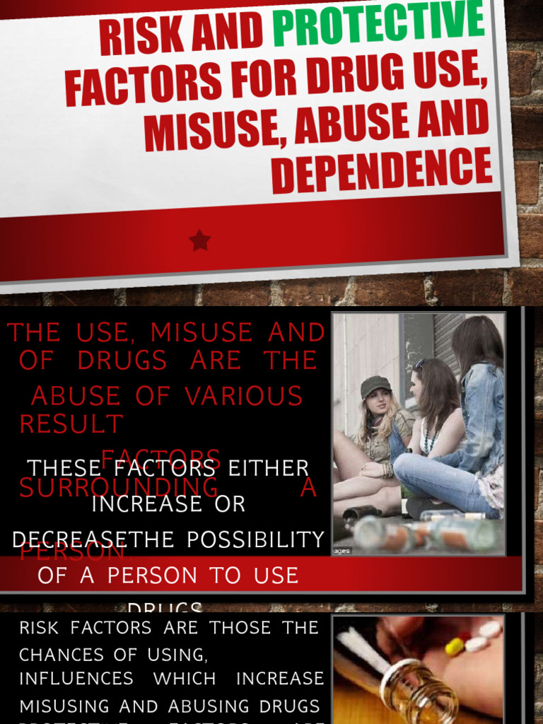 The Risk and Protective Factors of Using Drugs | PDF | Substance Abuse | Family
