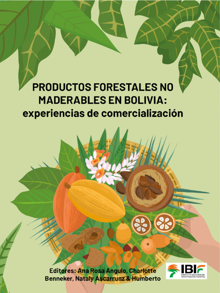Angulo Et Al - Productos Forestales No Maderables en Bolivia Experiencias de Comercializacion ...
