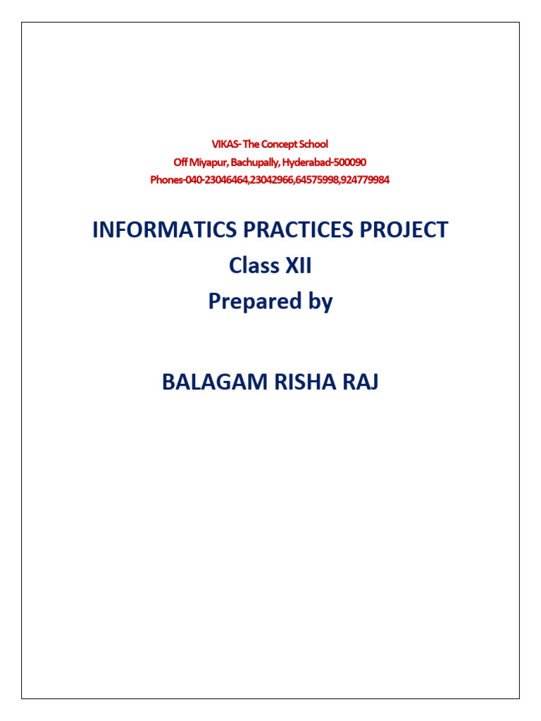 Informatics Practices Project Class XII Prepared by Balagam Risha Raj | Download Free PDF ...