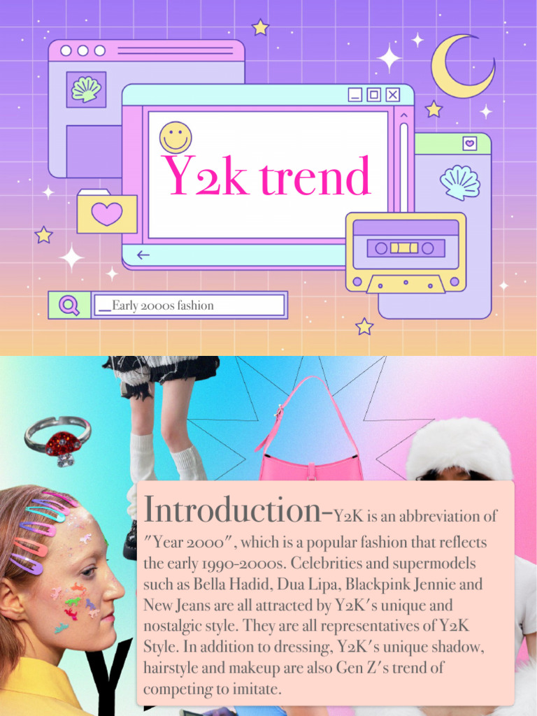 Resurgence of Y2K Fashion Trends | PDF | Fashion | Human Appearance