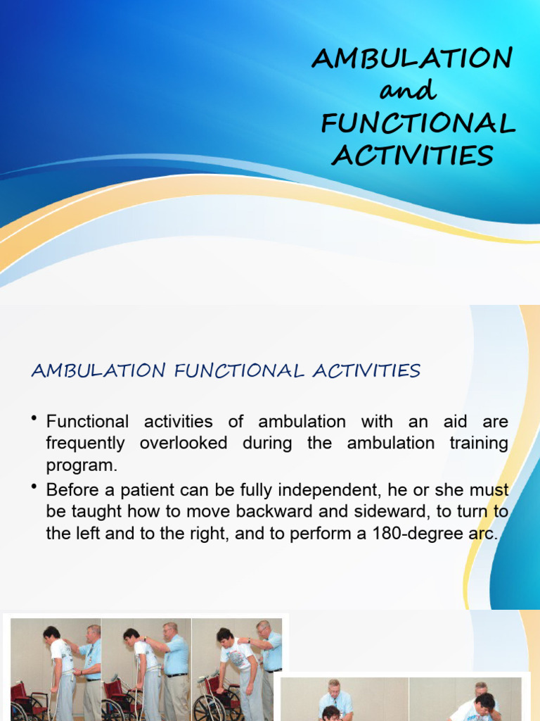 Ambulation & Functional Activities - Mam Boom | PDF | Stairs | Human Leg