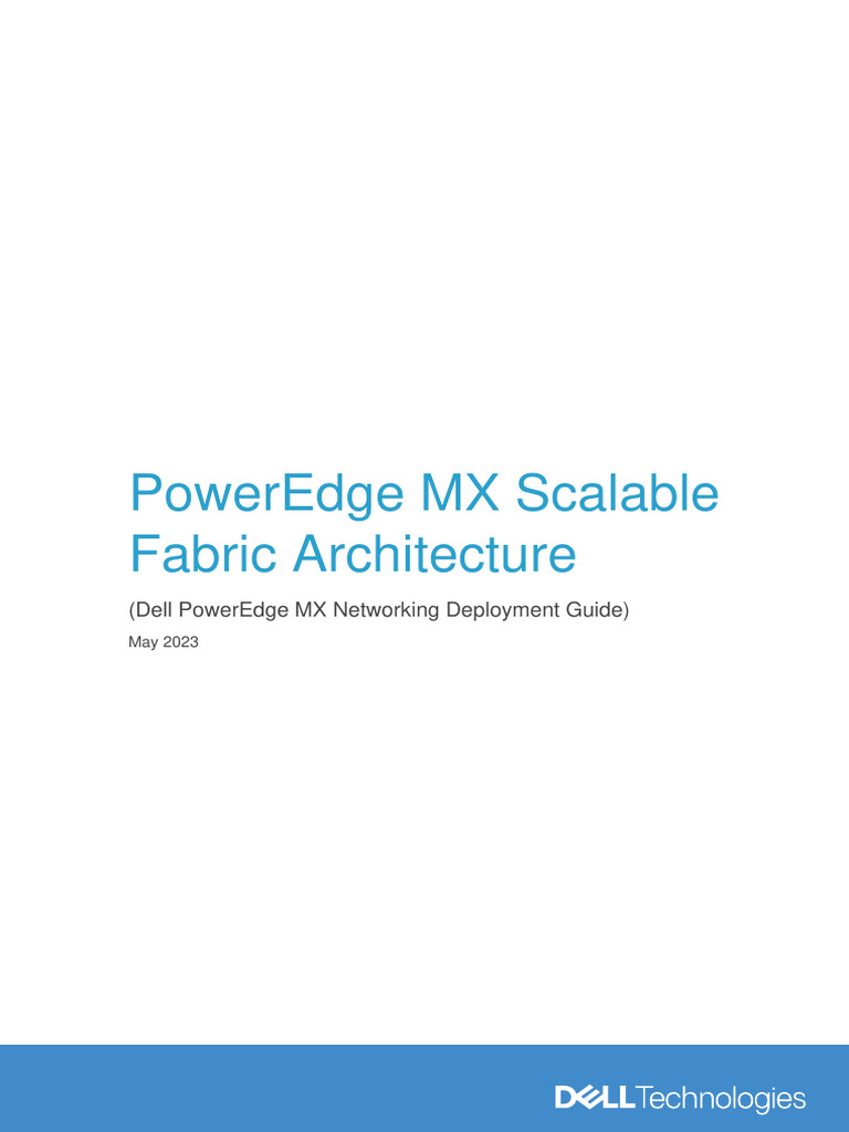 PowerEdge MX Scalable Fabric Architecture | PDF | Network Switch | Network Interface Controller