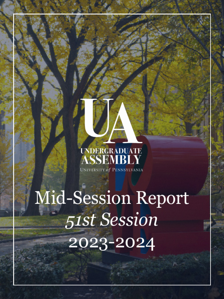 UA Mid-Session Report 51st Session | PDF | University Of Pennsylvania ...
