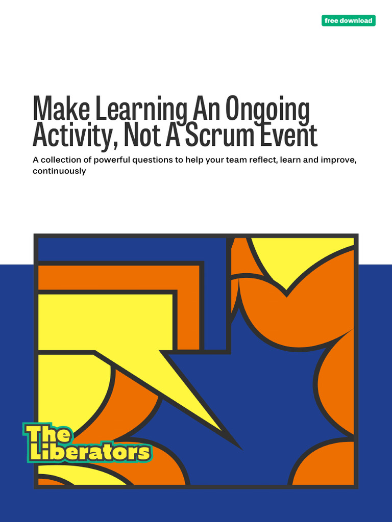 Experiment - Make Learning An Ongoing Activity, Not A Scrum Event ...