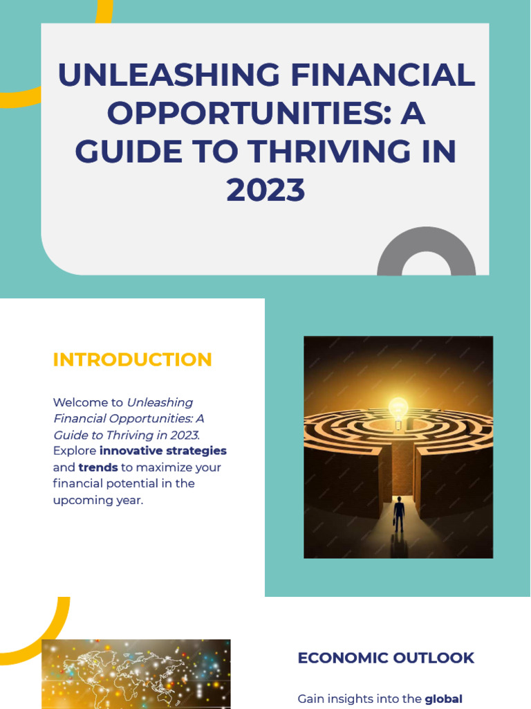 Unleashing Financial Opportunities A Guide To Thriving in 2023 ...