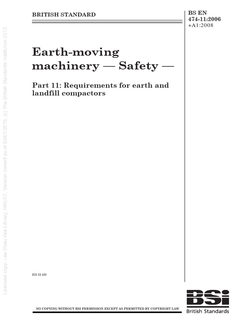Earth-Moving Machinery - Safety - : Part 11: Requirements For Earth and ...