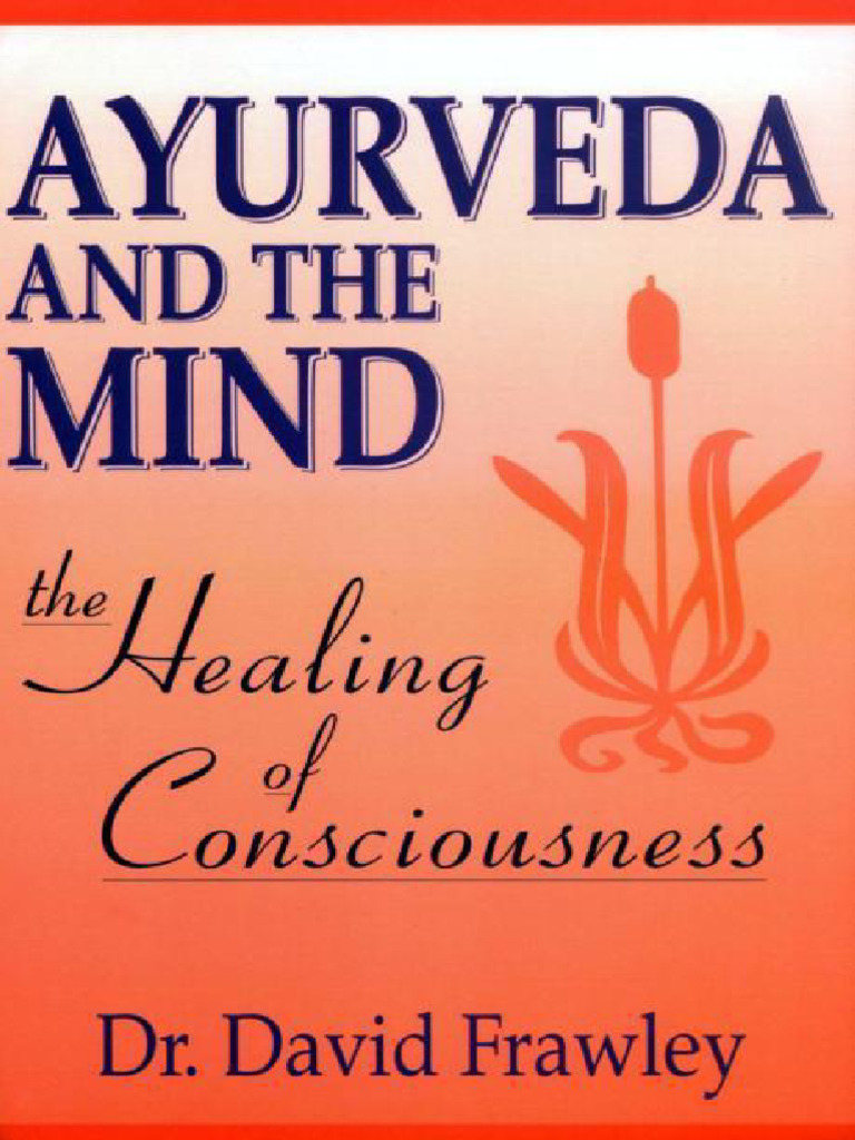 Frawley, David, Ayurveda and The Mind | PDF | Yoga | Ayurveda