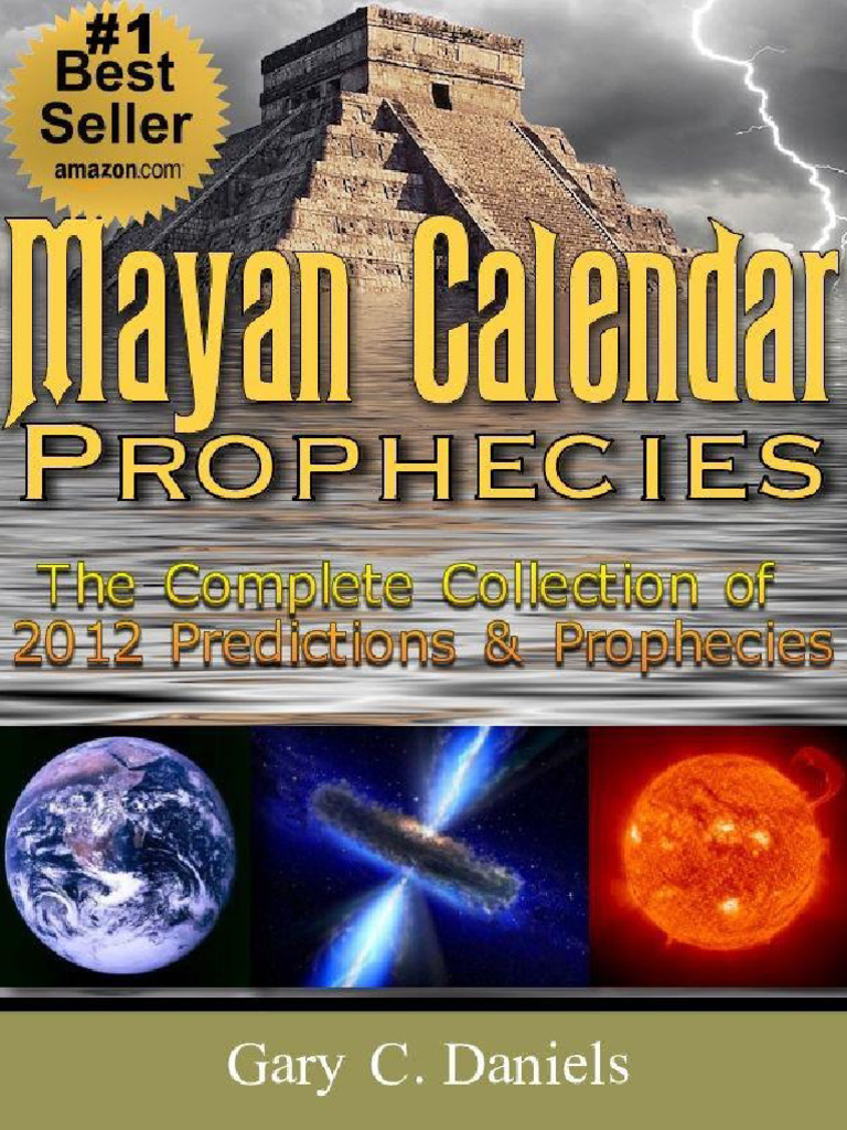 Mayan Calendar Prophecies Predictions For 2012-2052 What The Mayan ...
