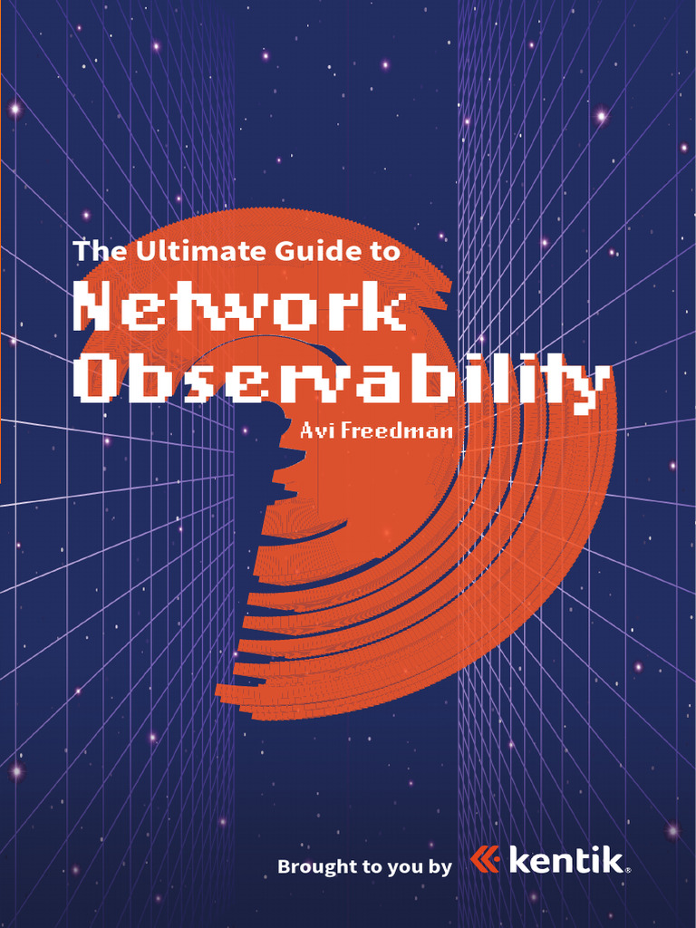 Ultimate-Guide-Network-Observability-Kentik-083023 | PDF | Computer Network | Cloud Computing