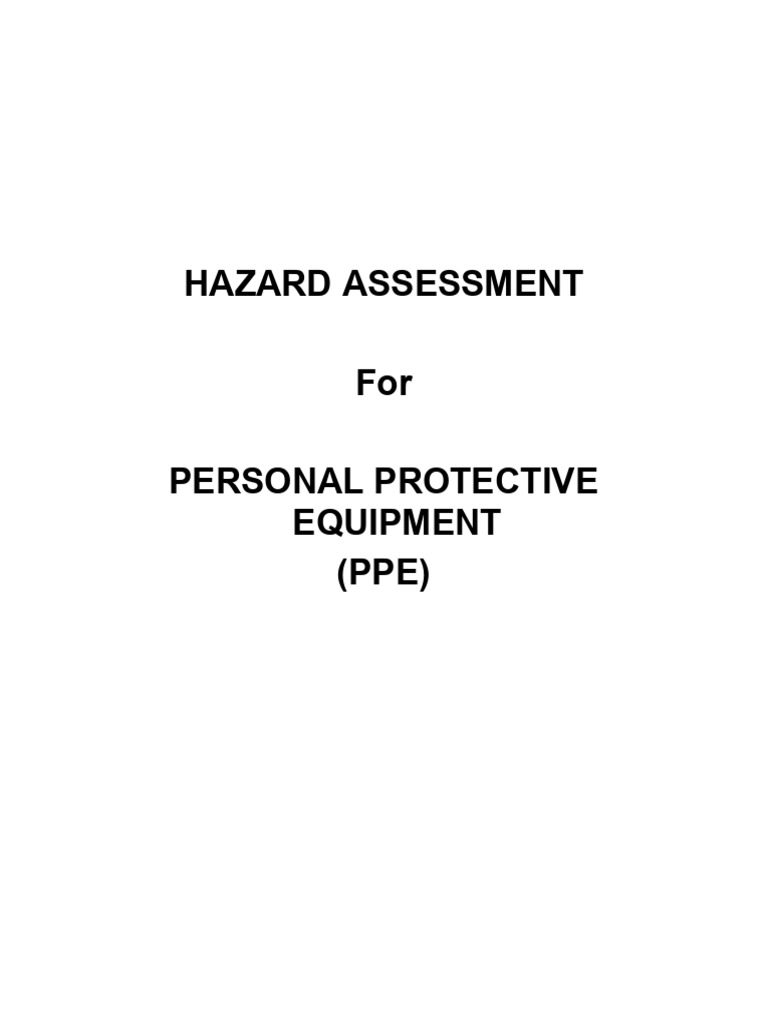 152 - Haz Assess For PPE | PDF | Personal Protective Equipment ...