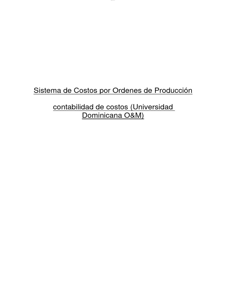 Sistema de Costos Por Ordenes de Produccion | PDF | Costo | Contabilidad