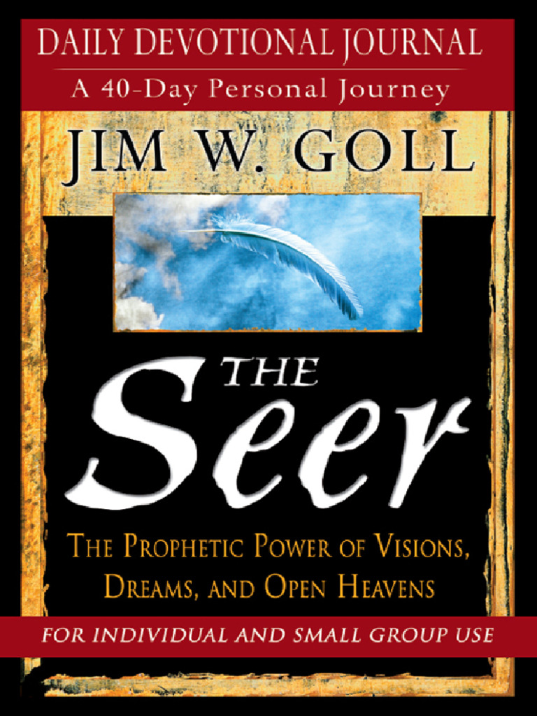 The Seer Devotional and Journal - James Goll | PDF | Prophet | Prophecy
