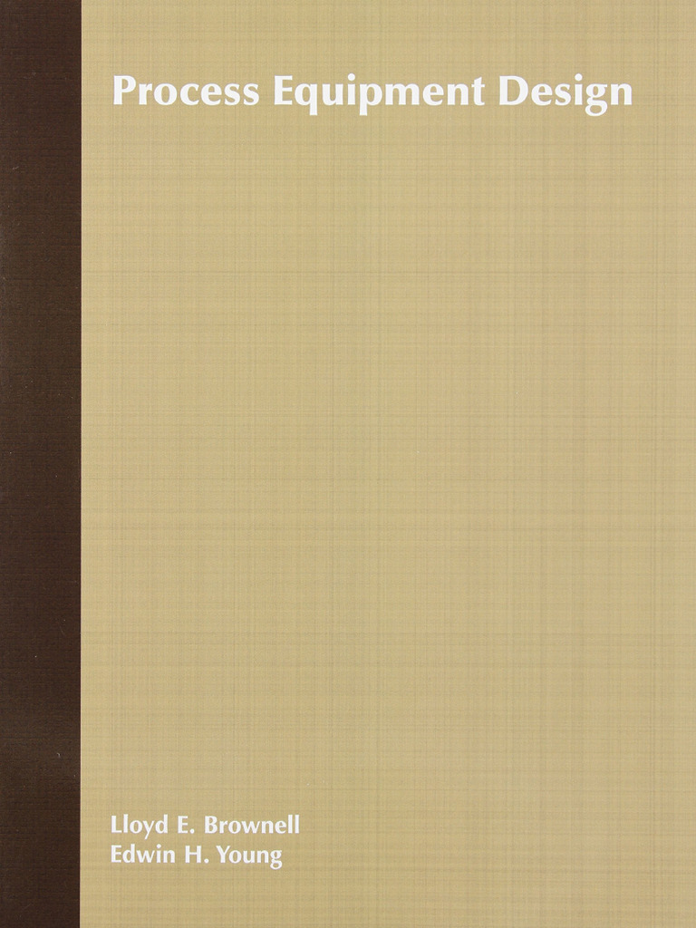 Process Equipment Design Lloyd E. Brownell, Edwin H. Young 1959 | PDF