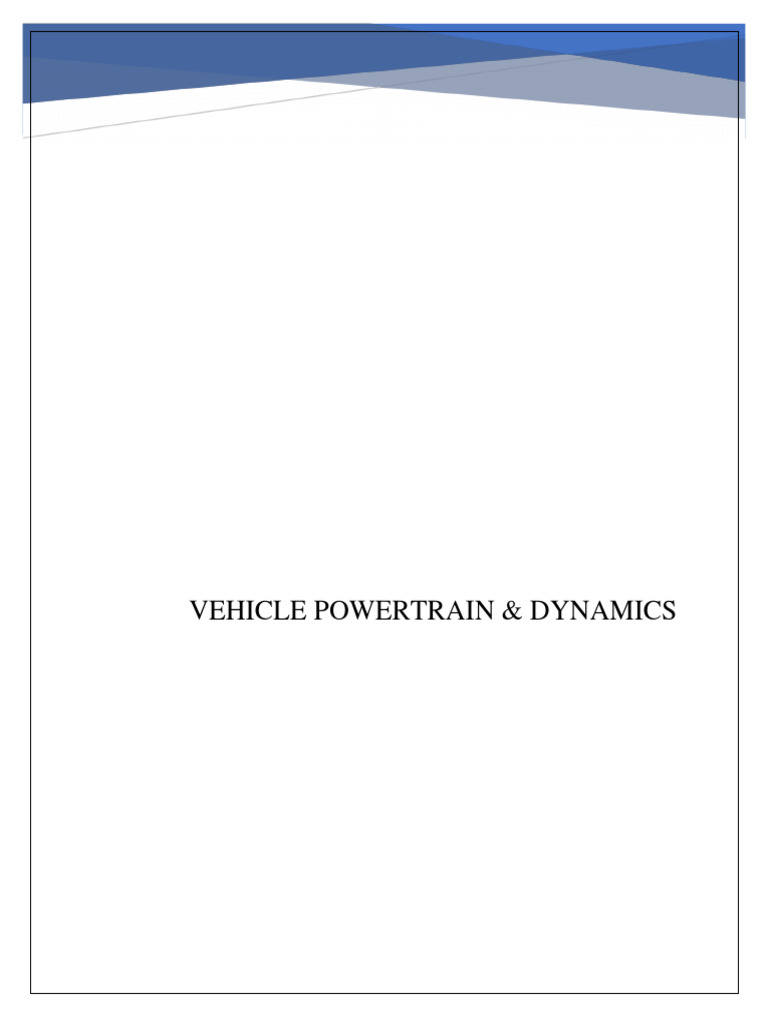 Vehicle Powertrain & Dynamics | Download Free PDF | Physical Quantities | Vehicle Technology