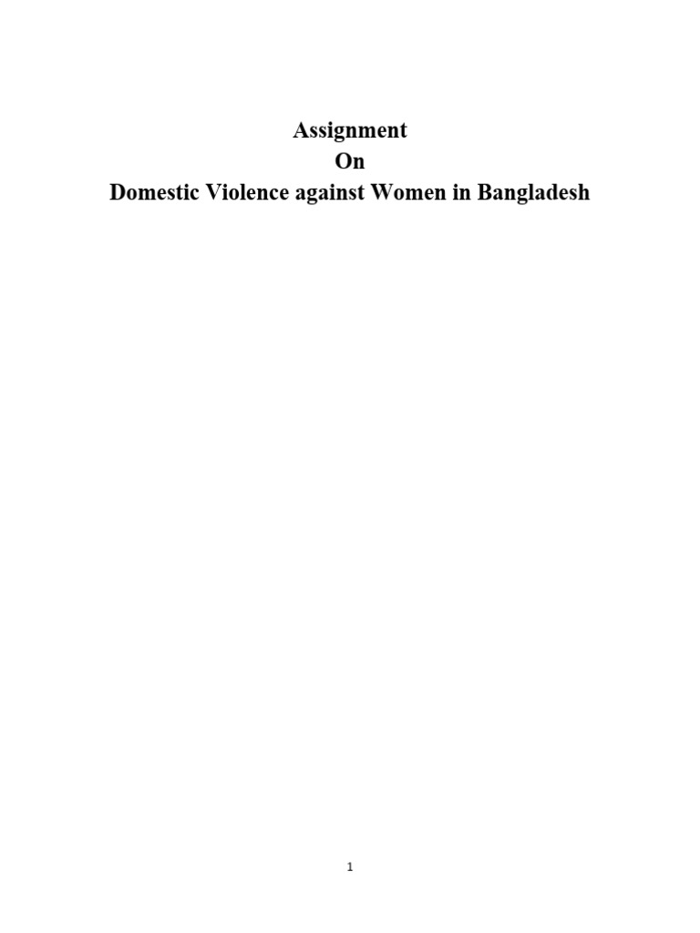 Assignment Domestic Violence Against Women in Bangladesh | PDF | Domestic Violence | Violence