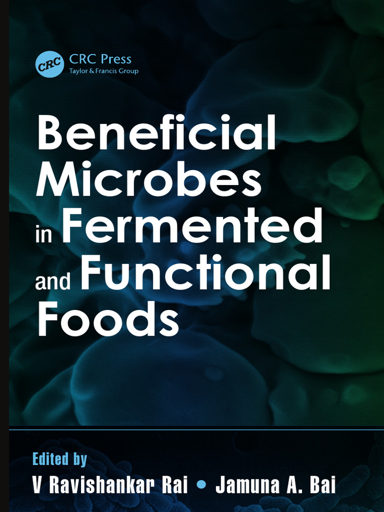 Beneficial Microbes in Fermented and .Functional Foods by Ravishankar ...