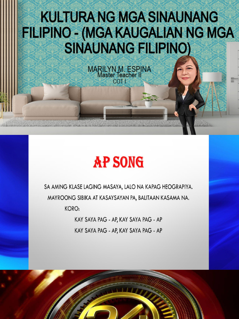 COT1 - Kultura NG Mga Sinaunang Filipino - Mga Kaugalian NG Mga Sinaunang Filipino (MARILYN M ...