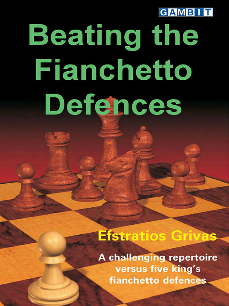 Grivas Efstratios - Beating The Fianchetto Defences, 2006-OCR, Gambit ...