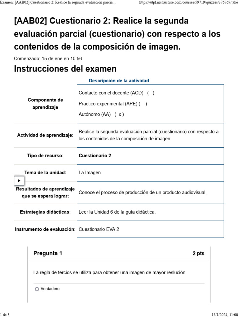 Examen (AAB02) Cuestionario 2 Realice La Segunda Evaluación Parcial (Cuestionario) Con Respecto ...