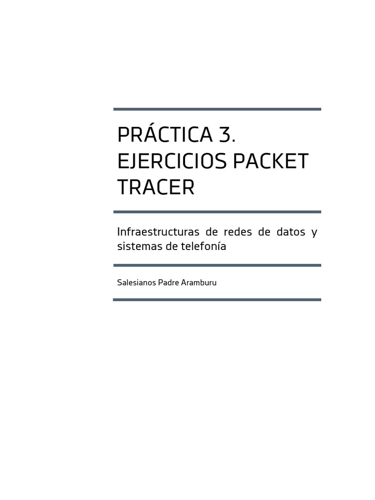 Práctica 3. Ejercicios Packet Tracer | PDF | Dirección IP | Enrutador (Computación)