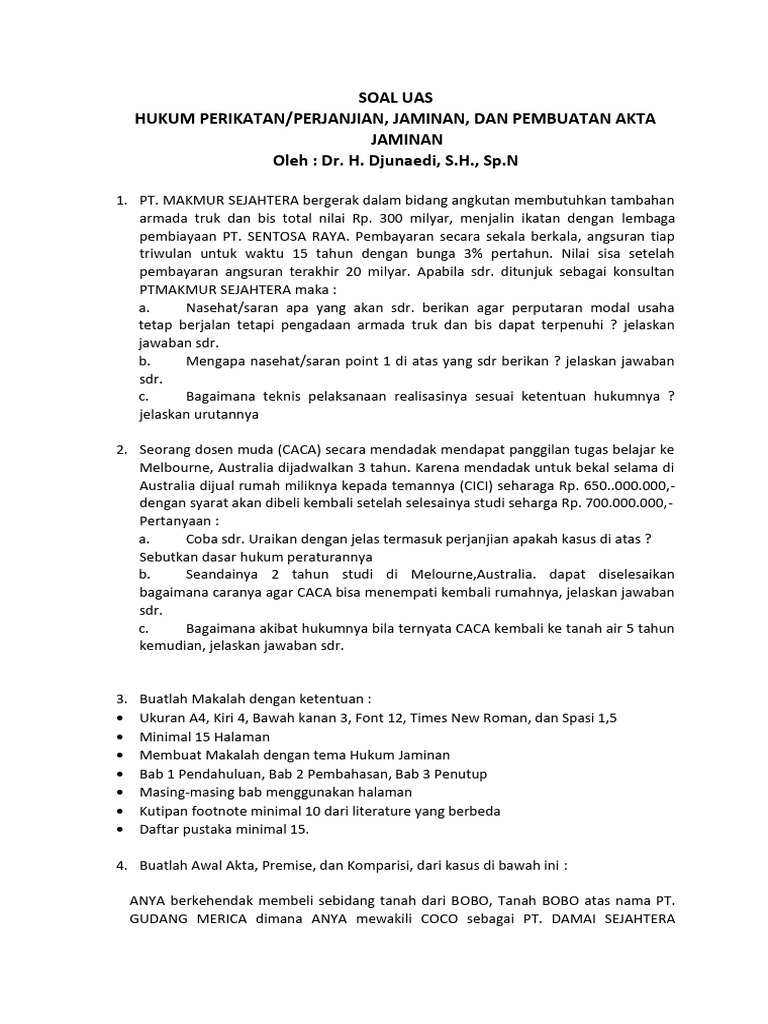 DR Junaedi SOAL UAS HUKUM PERIKATAN - PERJANJIAN - JAMINAN - DAN PEMBUATAN AKTA JAMINAN | PDF