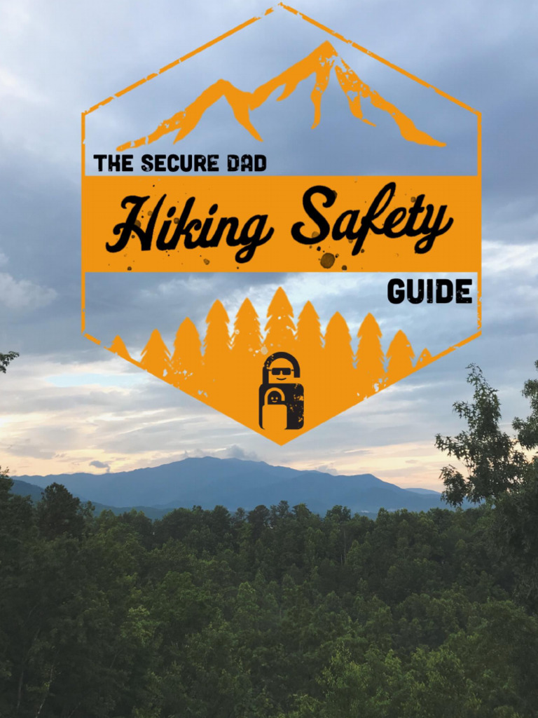 Hiking Safety Guide - Secure Dad | PDF | Shoe | Sock
