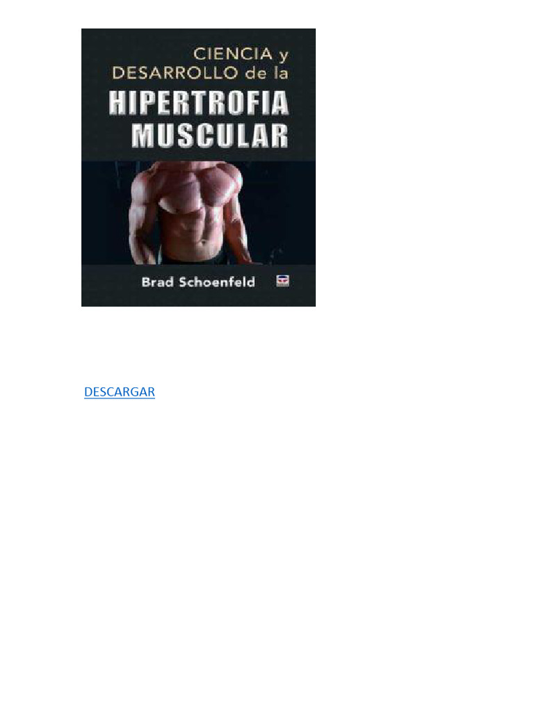 Ciencia y Desarrollo de La Hipertrofia Muscular | PDF