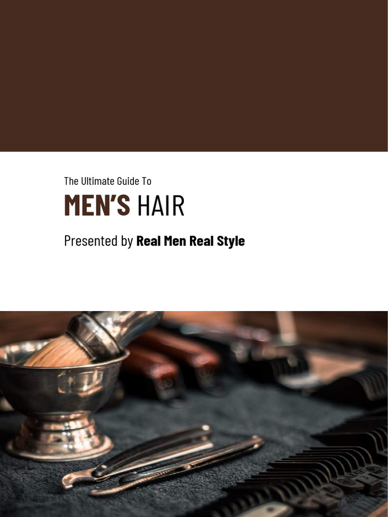 The Ultimate Guide To MEN's HAIR Author Real Men Real Style | PDF ...