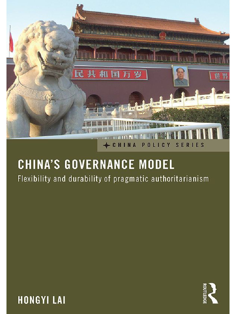 China's Governance Model - Flexibility and Durability of Pragmatic ...