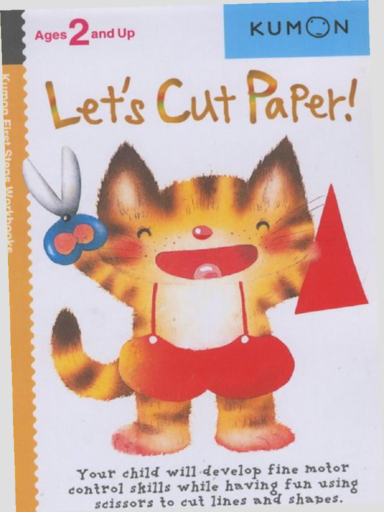 KUMON 2 and Up Let S Cut Paper | PDF