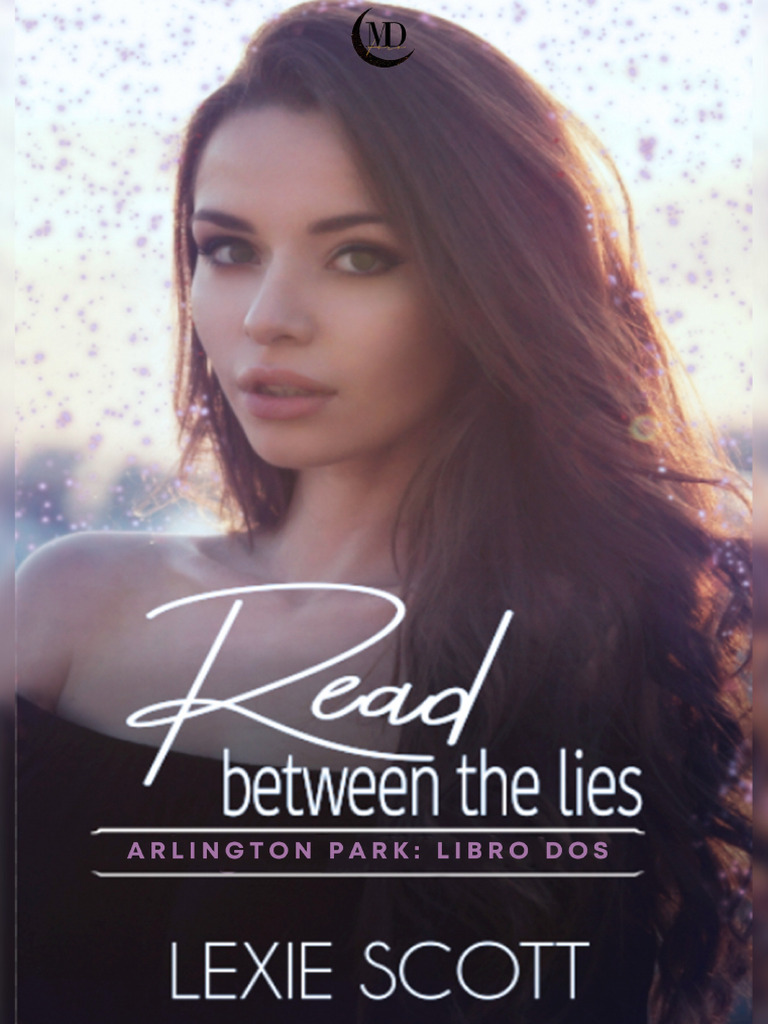 Read Between The Lies - Lexie Scott | PDF
