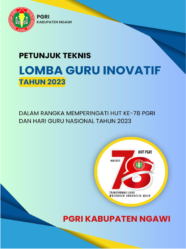 Petunjuk Teknis Lomba Guru Inovatif PGRI Kabupaten Ngawi Tahun 2023 | PDF