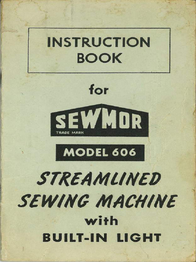Sewmor 606 Sewing Machine Instruction Manual | PDF