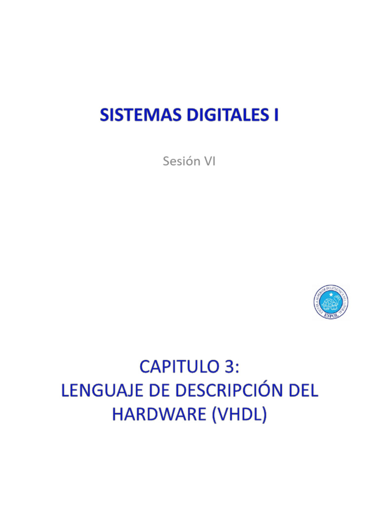 Sesion 6 Lenguaje de Descripción de Hardware (VHDL) | PDF | Vhdl | Lenguaje de descripción de ...