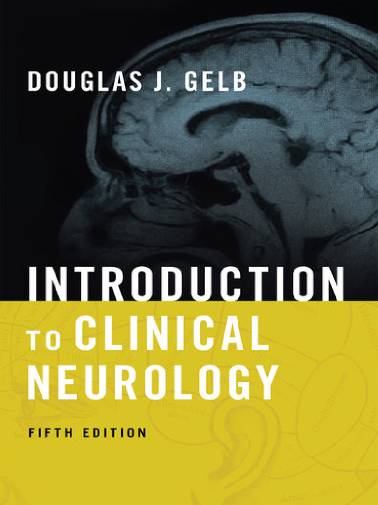 Introduction To Clinical Neurology-Gelb, D. | PDF | Spinal Cord | Stroke