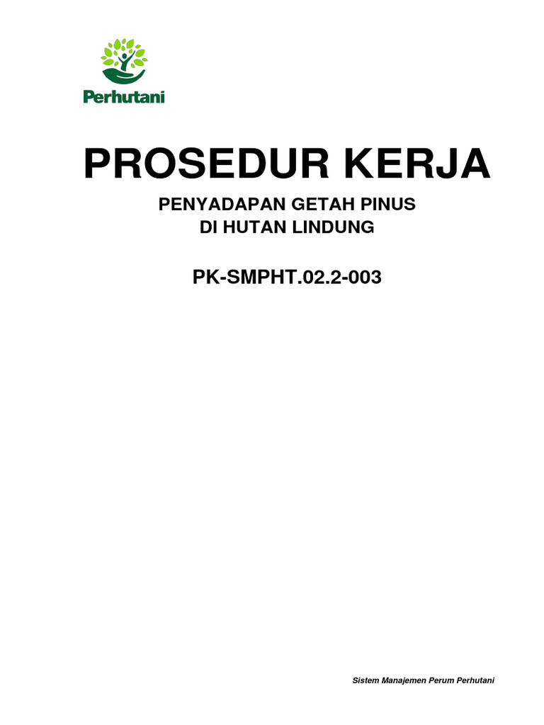 Prosedur Penyadapan Getah Pinus | PDF