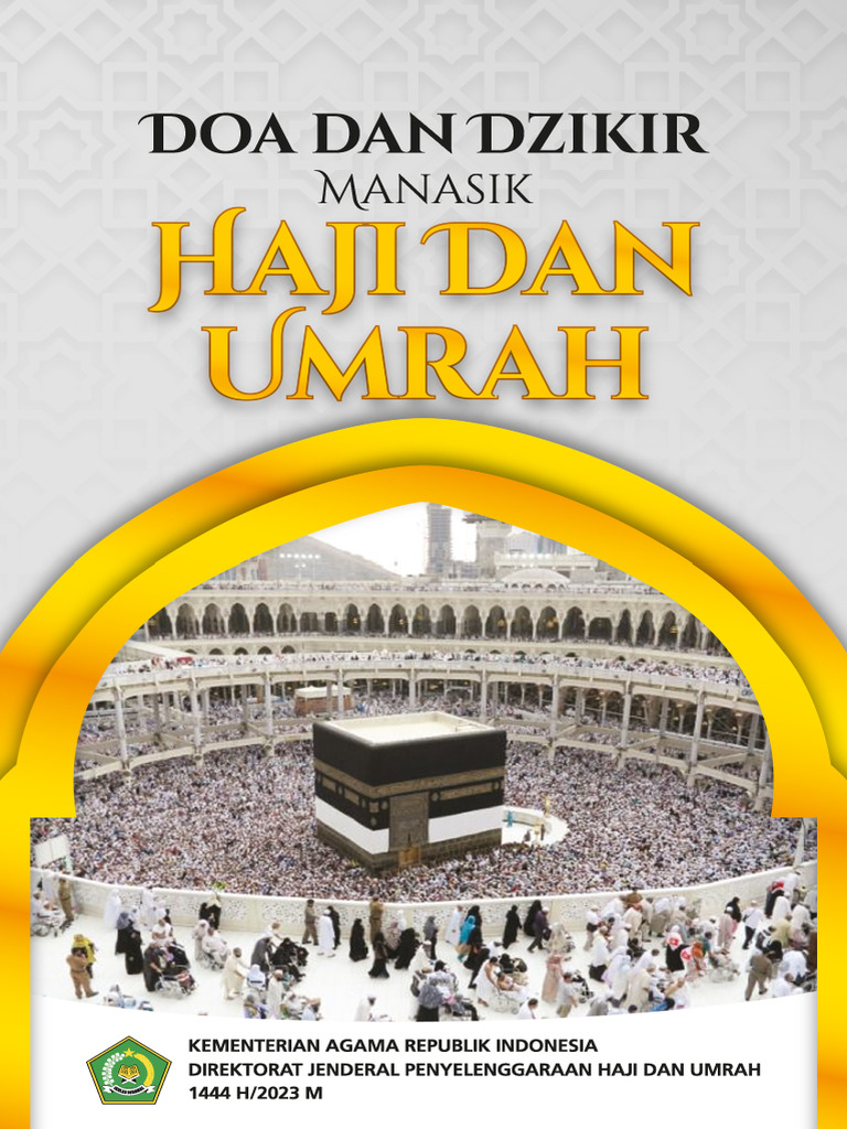 Buku Doa Dan Dzikir Manasik Haji Dan Umrah 1444H 2023M | PDF Buku Doa Dan Dzikir Manasik Haji Dan Umrah 1444H 2023M | PDF
