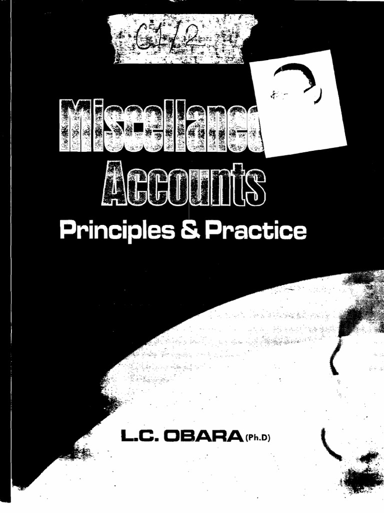 Miscellaneous Accounts Principles and Practice | PDF | Debits And ...