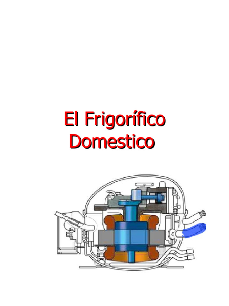 Funcionamiento del Frigorífico Doméstico | PDF | Refrigerador | Presión