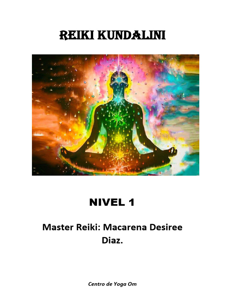Reiki Kundalini Nivel 1 | PDF | Reiki | Chakra