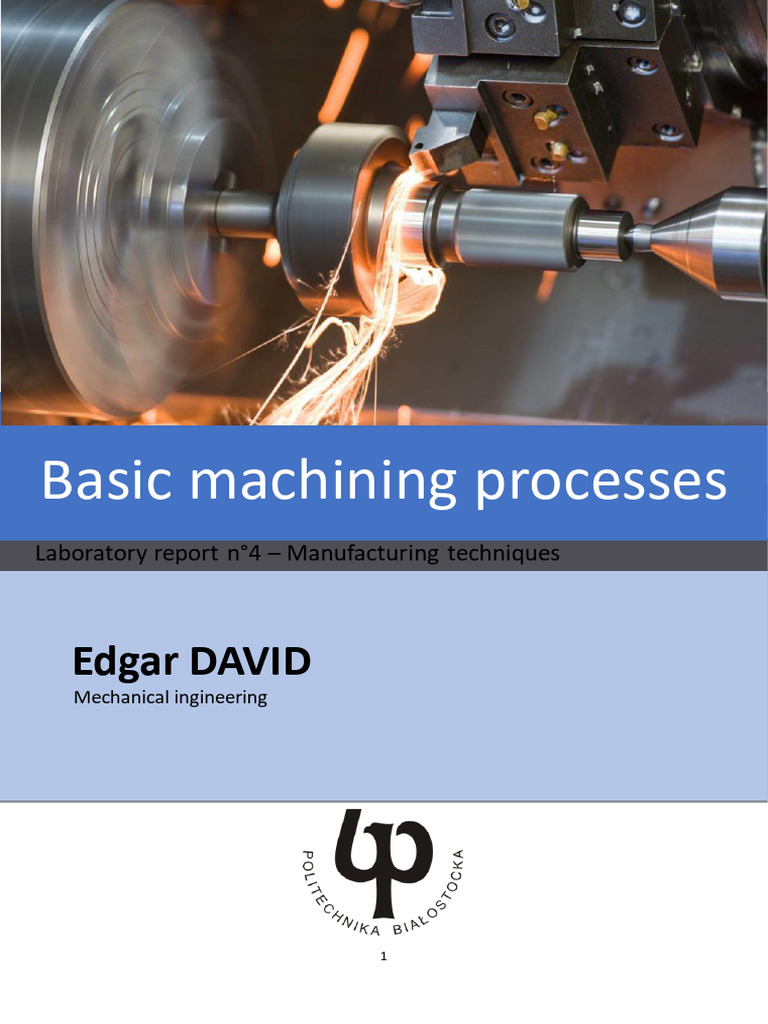 Basic Machining Processes Overview | PDF | Machining | Drilling
