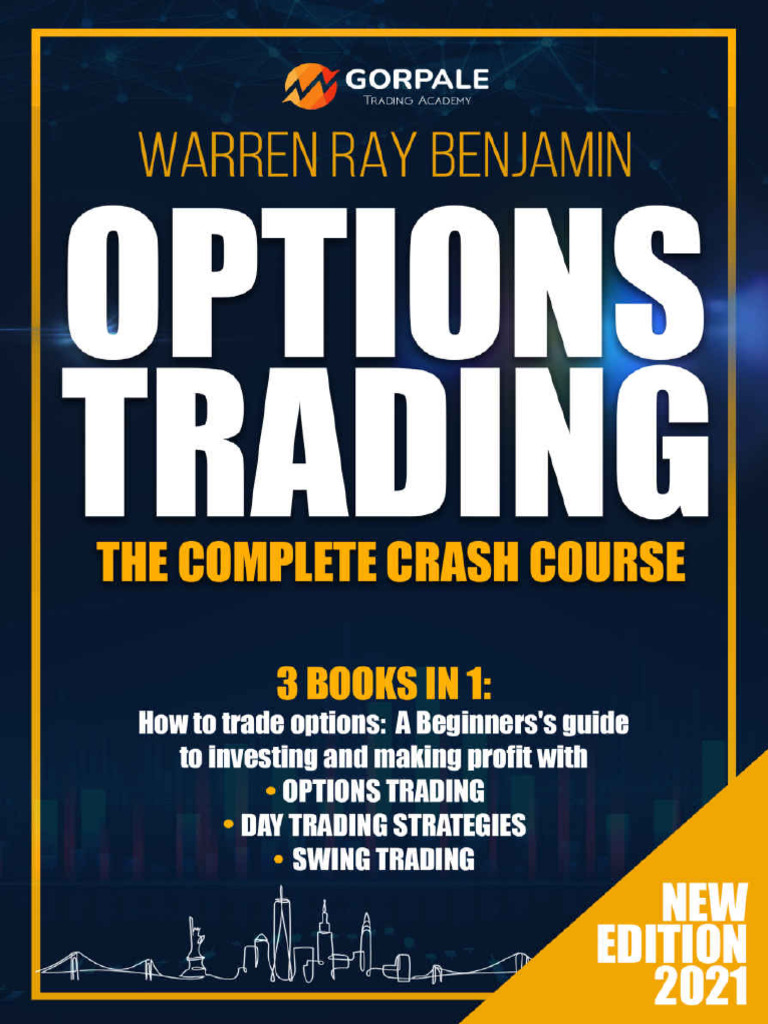 Options Trading THE COMPLETE CRASH COURSE 3 Books in 1 How To Trade ...