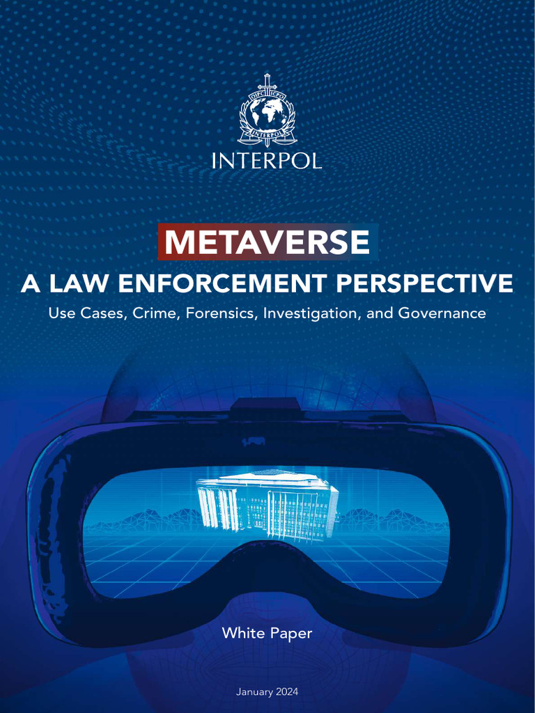 Metaverse - A Law Enforcement Perspective | PDF | Augmented Reality ...