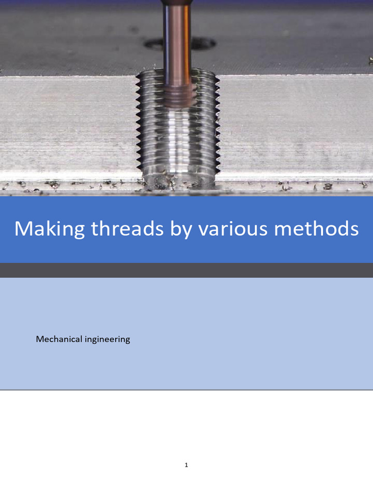 Thread Manufacturing Methods Overview | PDF | Machining | Numerical Control