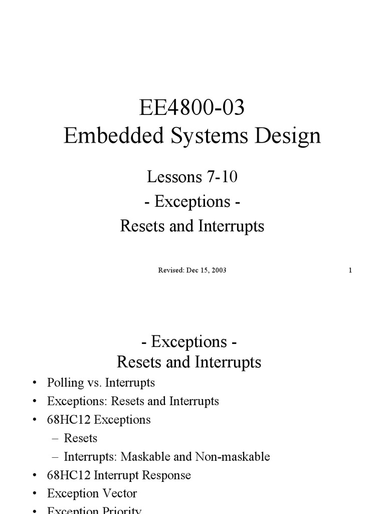 EE4800-03 Embedded Systems Design: Lessons 7-10 - Exceptions - Resets and Interrupts | Download ...